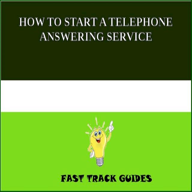 HOW TO START A TELEPHONE ANSWERING SERVICE - PChome 24h書店